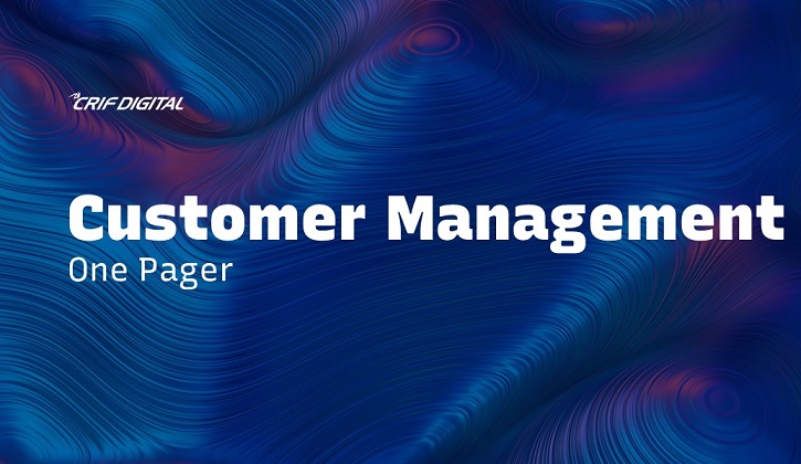 Customer Management One Pager | CRIF Digital